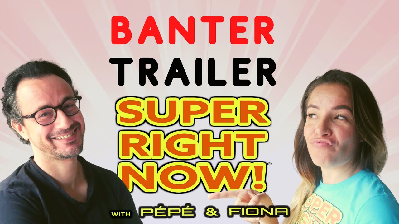 Trailer - Banter #00 - Super Right Now! - YouTube