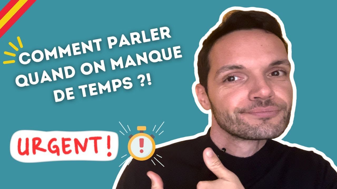 Peux-tu parler espagnol malgré un manque de temps ? 🇪🇸 ⏱️ - YouTube