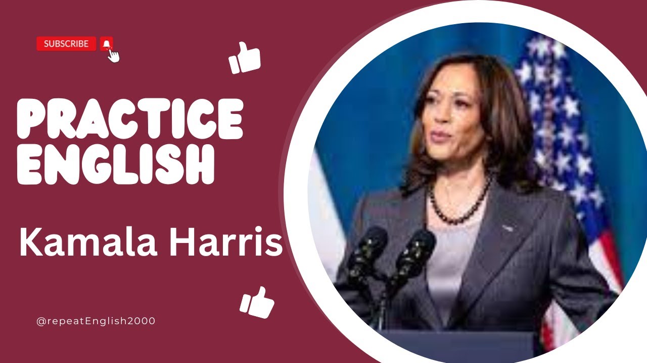 Practice English with Kamila Harris || Vice President of the United ...