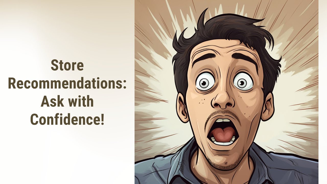 "Mastering the Art of Store Recommendations: Ask with Confidence ...
