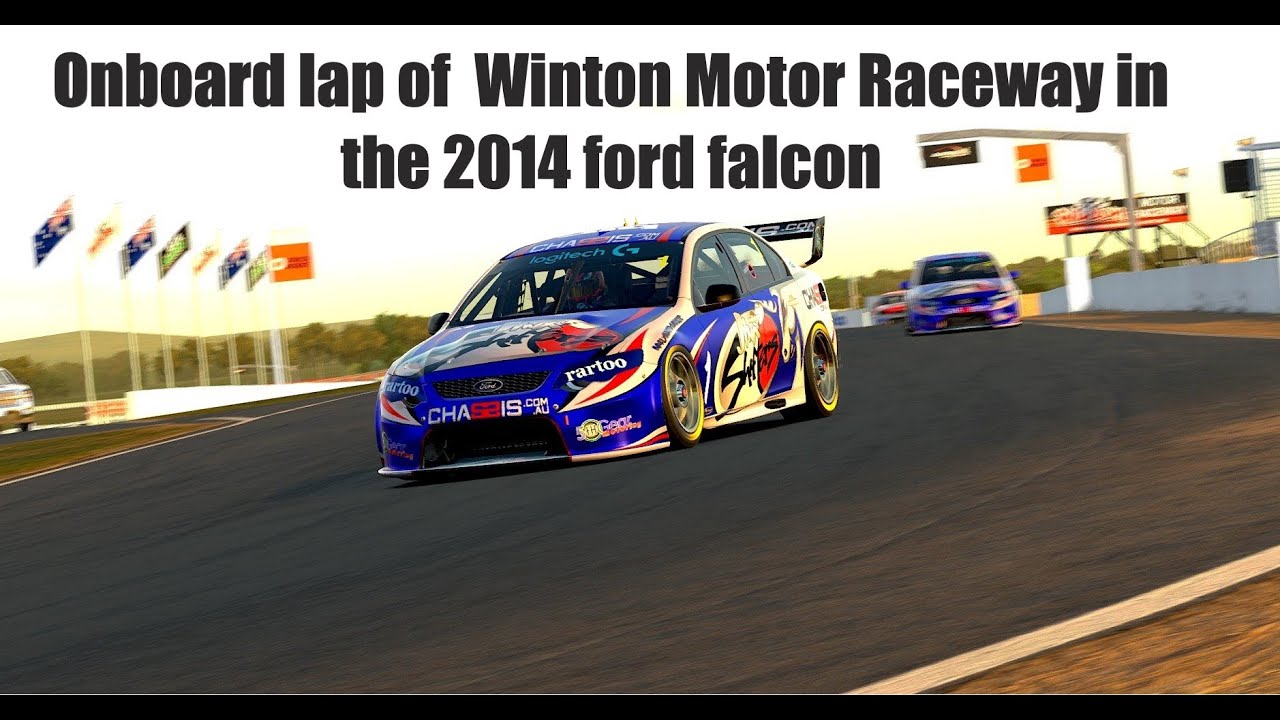 Onboard lap of @Winton Motor Raceway in the 2014 ford falcon on ...