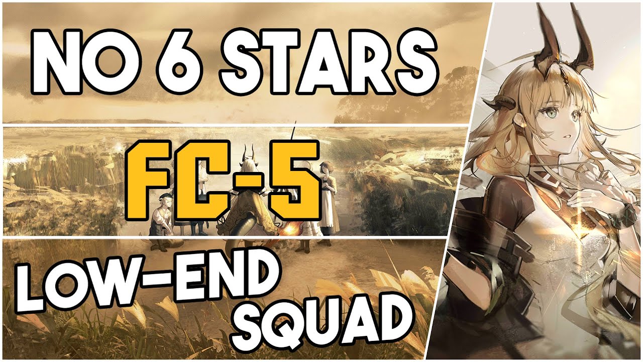 FC-5 | Low End Squad |【Arknights】 - YouTube