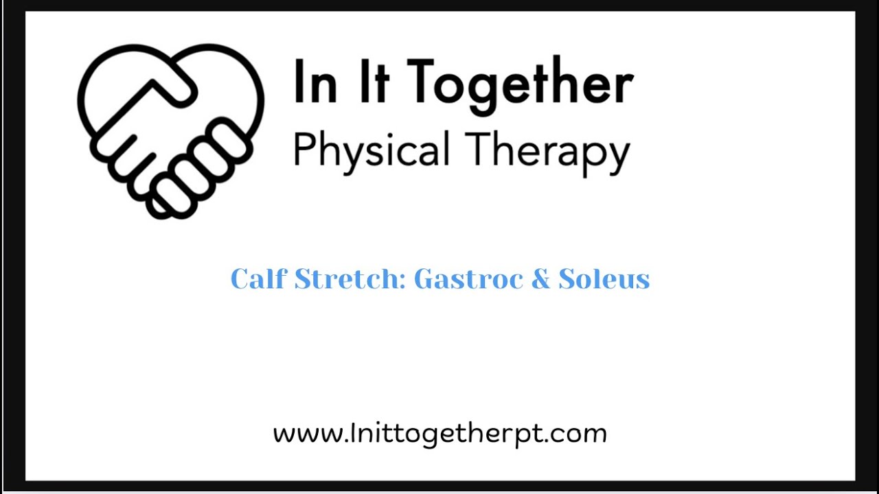 Calf Stretch Gastroc & Soleus - YouTube