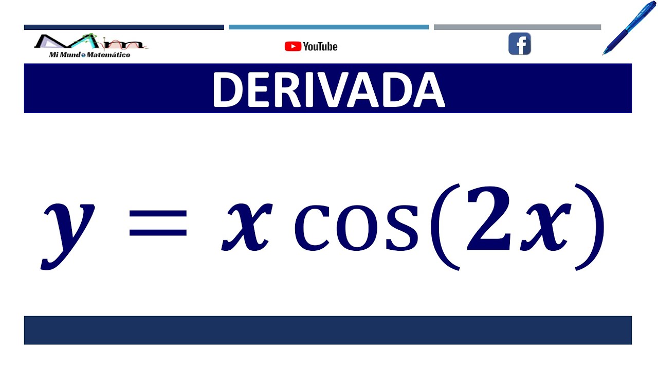 Derivada de 𝒚=𝒙 cos⁡(𝟐𝒙) - YouTube