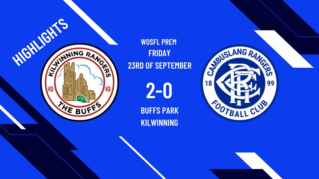 HIGHLIGHTS: The Buffs 2-0 Cambuslang Rangers - YouTube