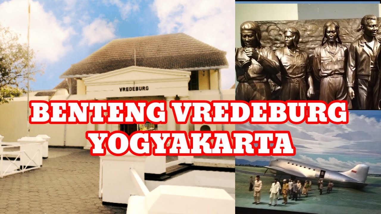 WISATA MENGENAL BENTENG VREDEBURG YOGYAKARTA - YouTube