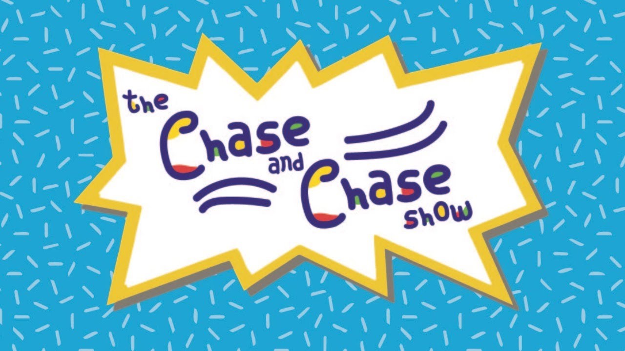 The Chase & Chase Show - YouTube