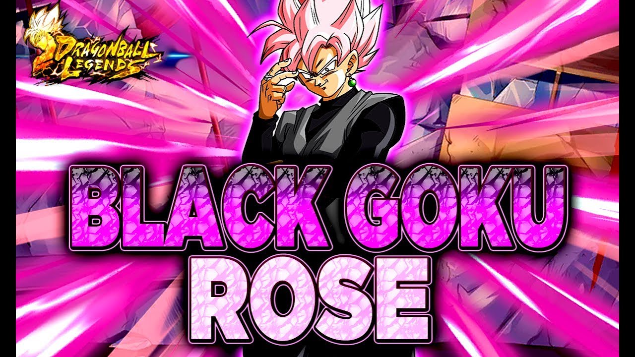 SUBARASHI ! BLACK GOKU ROSE SE CONFIRME ! DRAGON BALL LEGENDS - YouTube