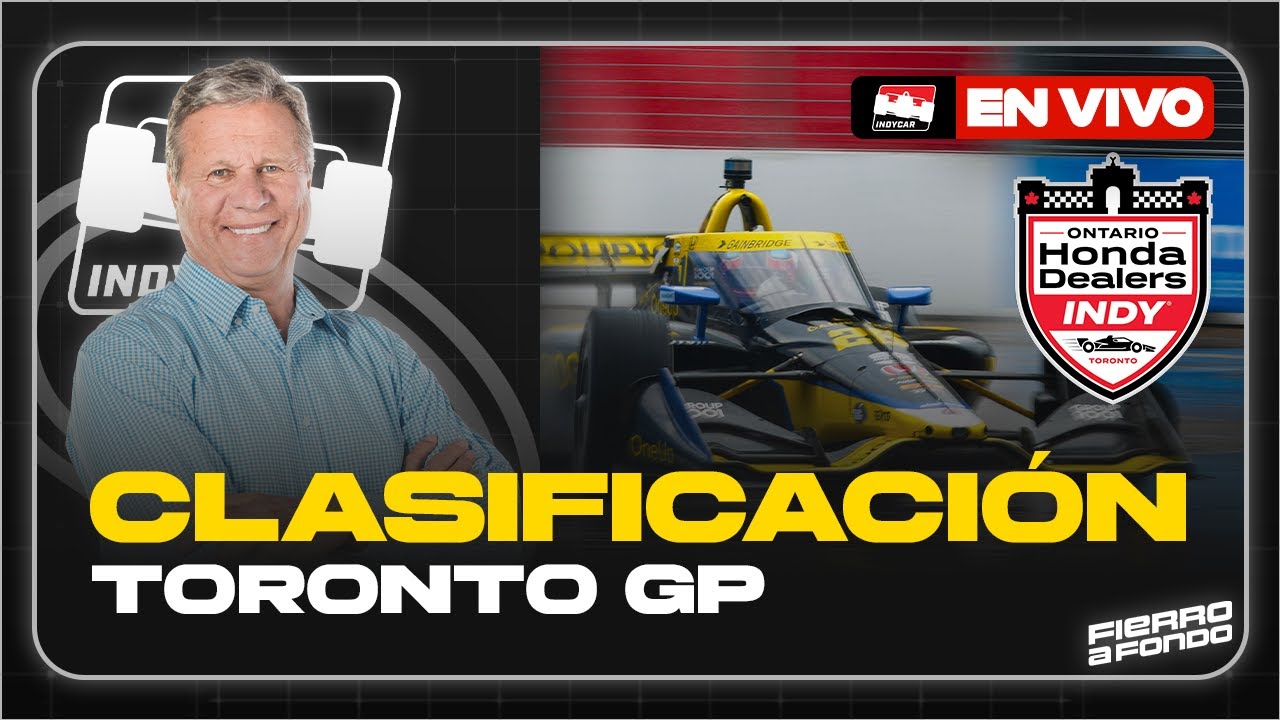 🔵INDYCAR DIRECTO | DATACAST TORONTO GP🇨🇦 (CLASIFICACIÓN) - Live Timing ...