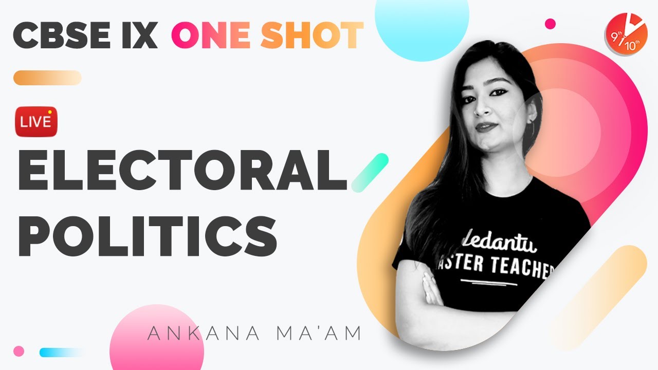Electoral Politics In One Shot Full Chapter CBSE Class 9 Civics electoral-politics-in-one-shot-full-chapter-cbse-class-9-civics