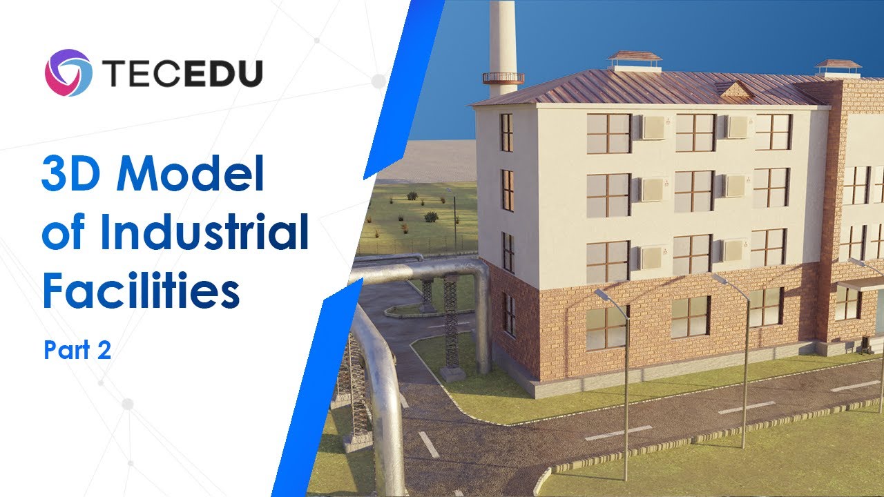 3D modeling of Industrial Facilities. Part 2 - YouTube
