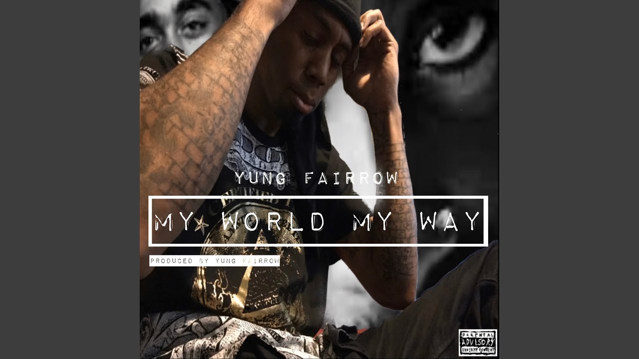 My World My Way - YouTube