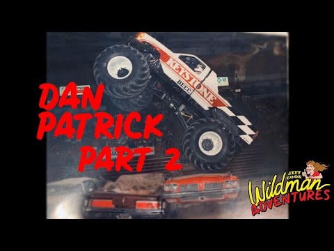 Dan Patrick Wildman Adventures Episode 70 Part 2 - YouTube