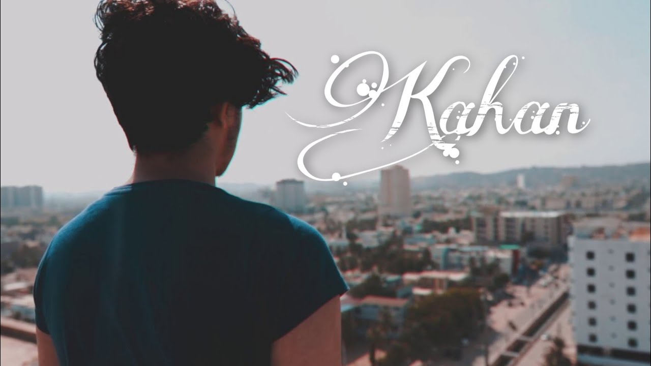 KAHAN- - YouTube