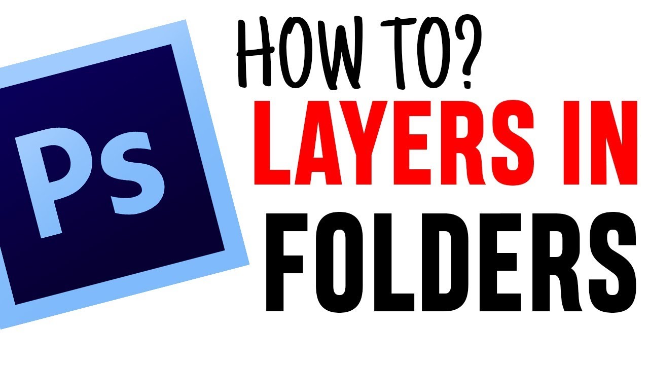 HOW TO PUT LAYERS INTO FOLDERS IN PHOTOSHOP YouTube how-to-put-layers-into-folders-in-photoshop-youtube