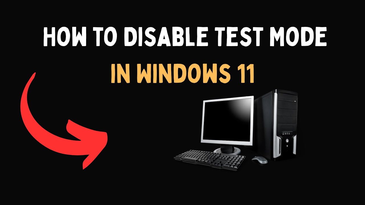 How to Disable Test Mode in Windows 11 - YouTube