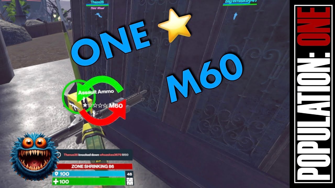 POPULATION: ONE - 1 ⭐️ M60 the newbs! featuring @thaze2678 ...