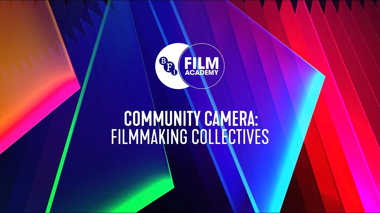 Community Camera: Filmmaking Collectives | BFI London Film Festival ...