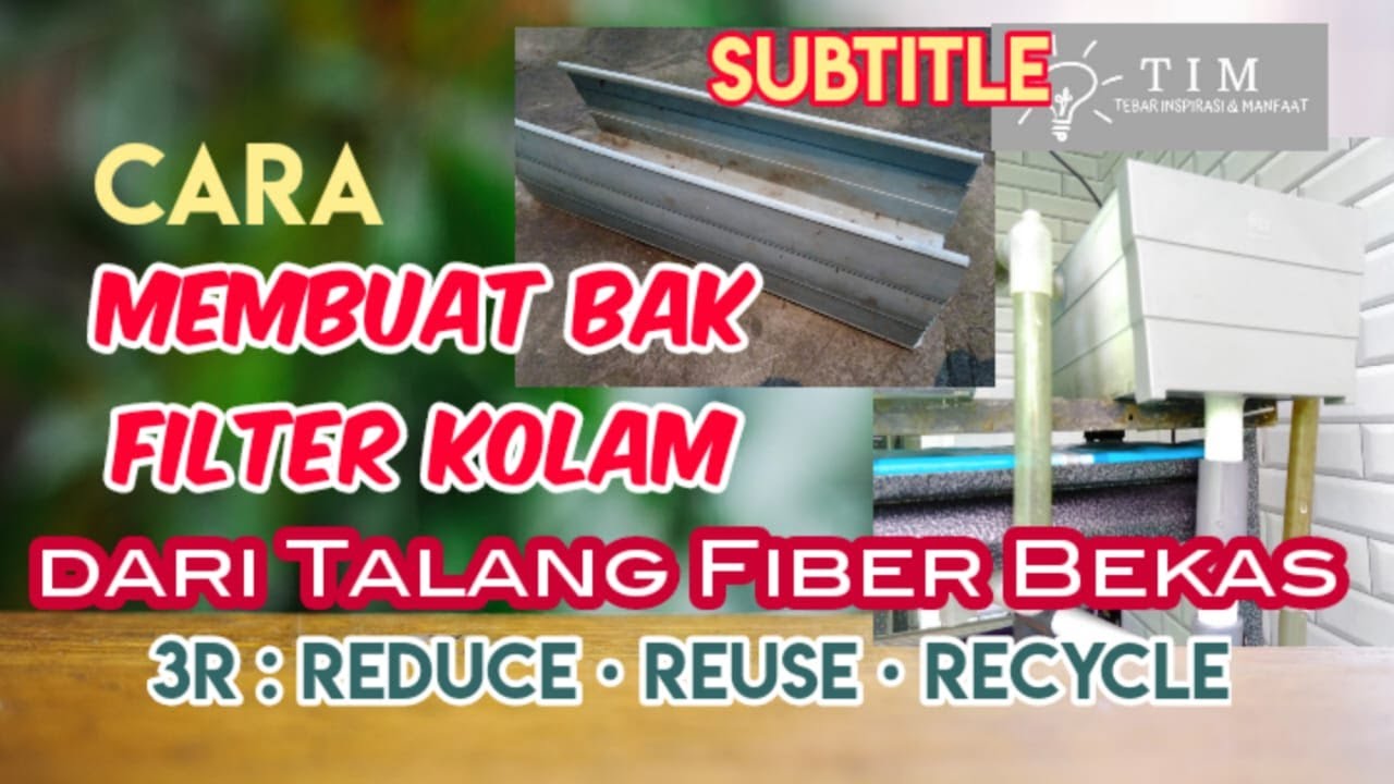 MUDAH & MURAH I CARA MEMBUAT BAK FILTER DARI TALANG BEKAS I Reuse ...