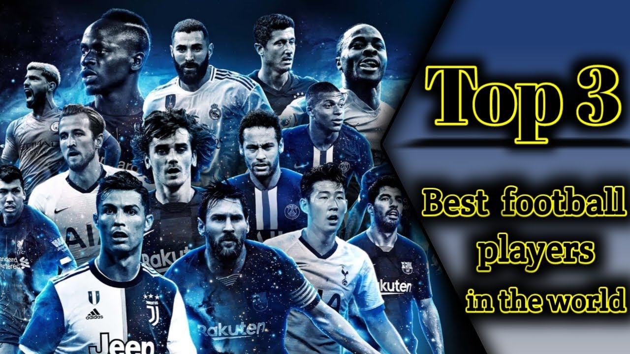 Top 3 best football players in the world 🌎/best football players ...