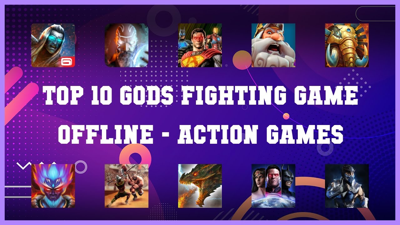 Top 10 Gods Fighting Game Offline Android Games - YouTube
