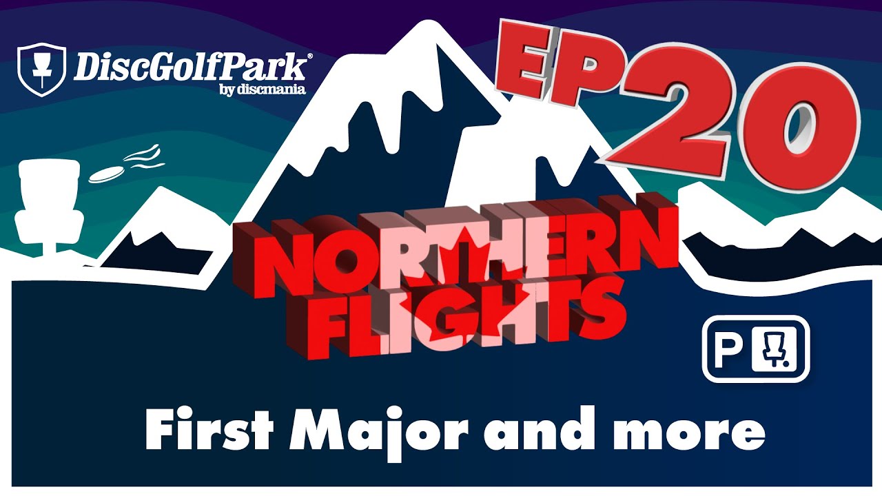 Northern Flights EP. 20 | First major - YouTube
