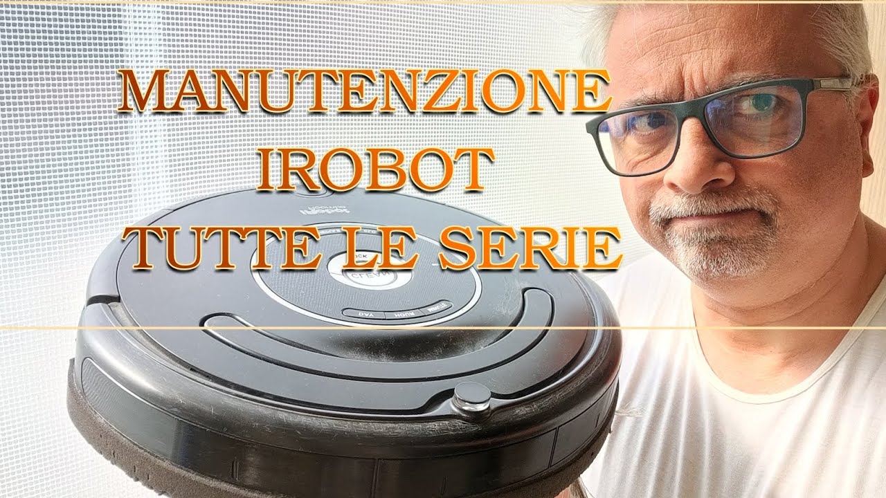 Corso di manutenzione ordinaria per i modelli iRobot ed ingrassatura ...
