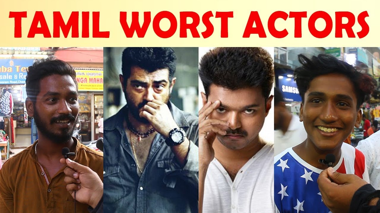 Ajith and Vijay dan Worst-u | Tamil Worst Actor | Public Talk - YouTube