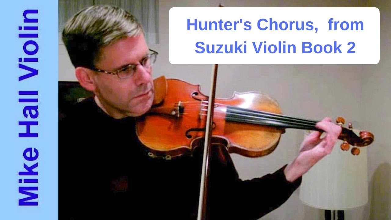 Hunter's Chorus - #3 from Suzuki Violin Book 2 - YouTube