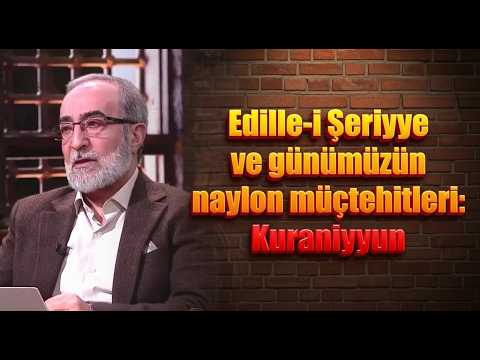 Edille-i Şeriyye ve günümüzün naylon müçtehitleri: Kuraniyyun ı Ebubekir Sifil