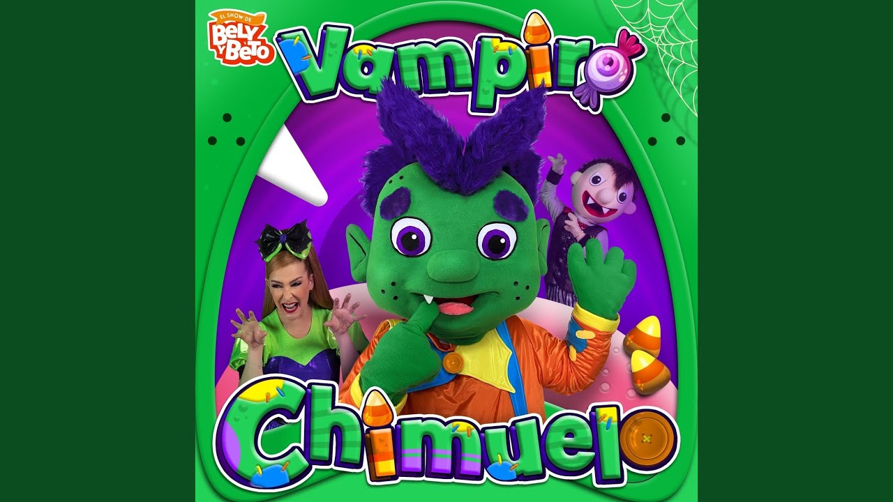 Vampiro Chimuelo - El Show De Bely Y Beto