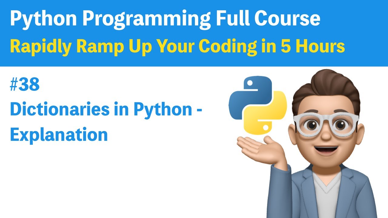 #38 Dictionaries in Python - Explanation - YouTube