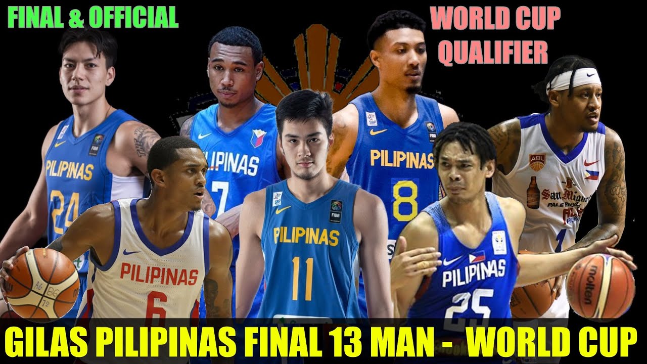 Gilas Pilipinas Final 13-Man Lineup(Official)Vs Lebanon World Cup 2023 ...