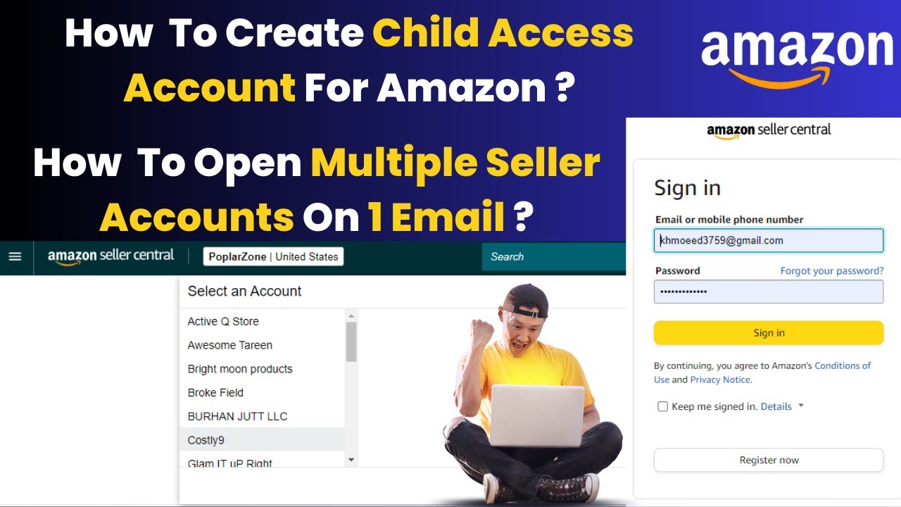 How To Create Amazon Child Access Account How To Open Multiple Seller ...