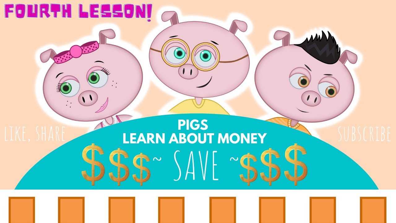 KIDS LEARN ABOUT MONEY with THE THREE ( 3 ) LITTLE PIGS - HOW TO SAVE ...