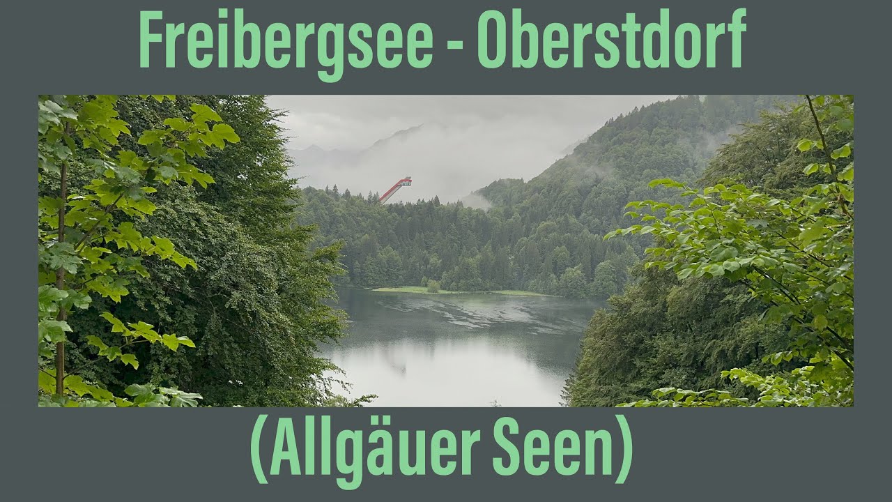 (13) - Freibergsee [Oberstdorf] - Allgäuer Seen - YouTube