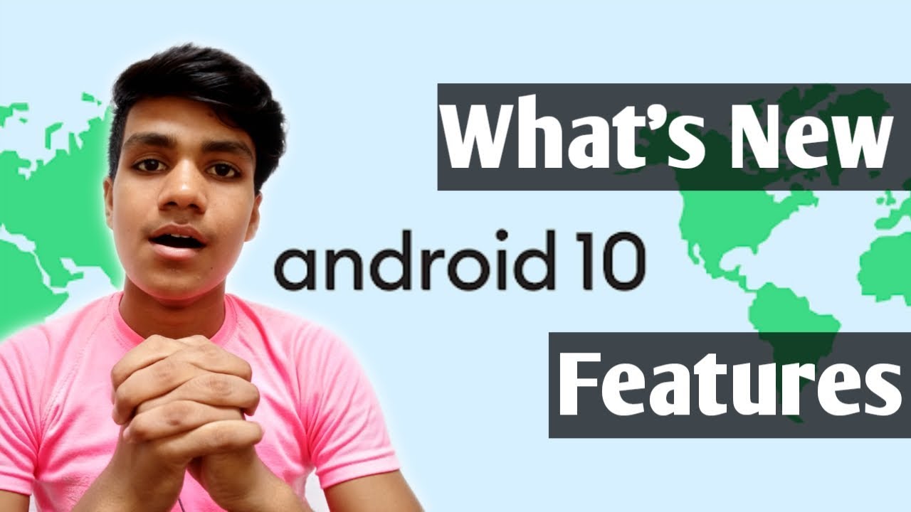 Android 10 What's New Features | Google Android 10 Features | Full ...