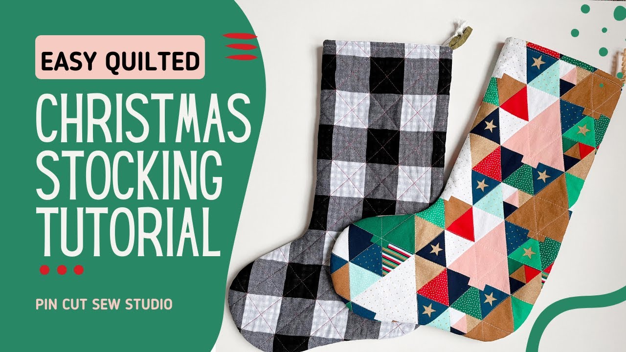 Easy Quilted Christmas Stockings (Beginner friendly tutorial!) - YouTube