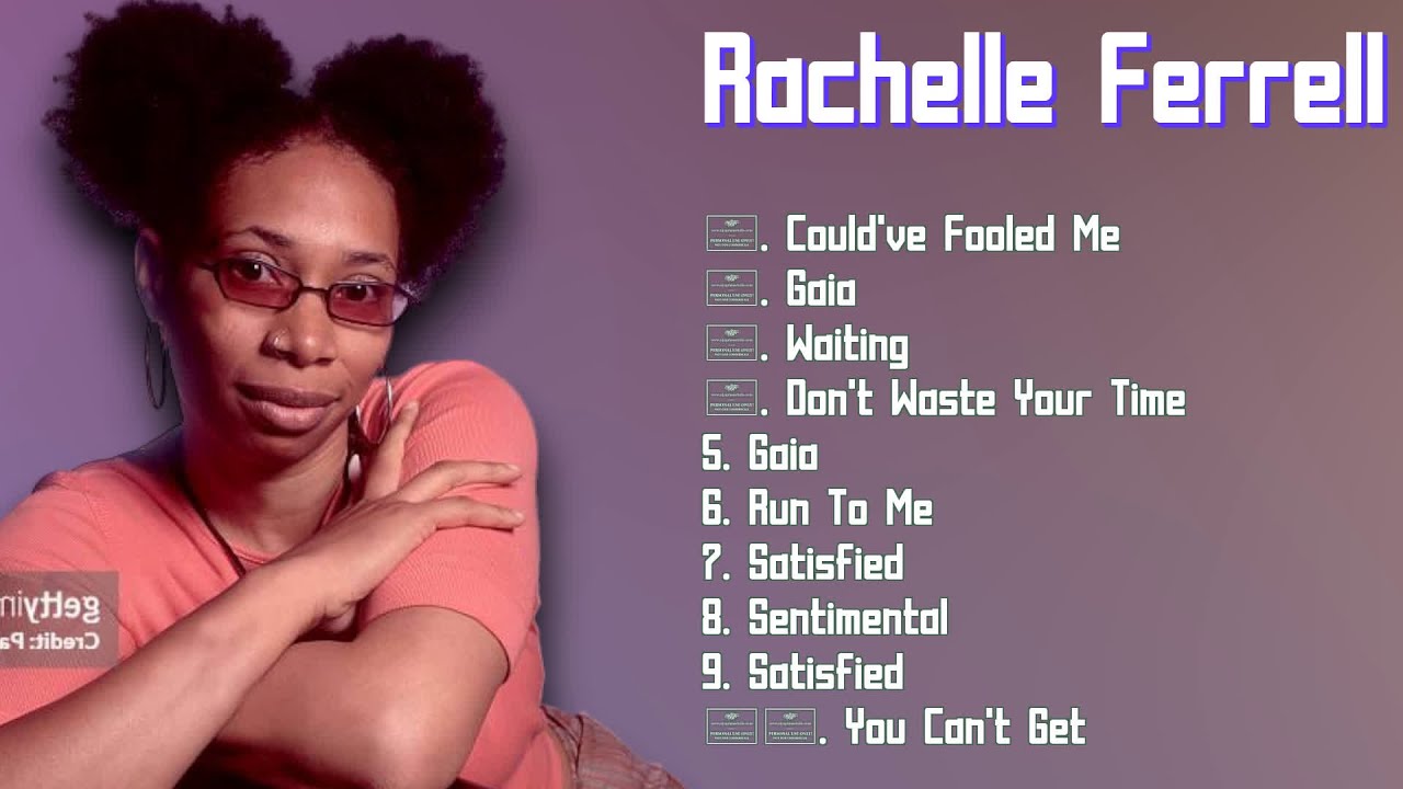 Rachelle Ferrell-Must-have music of 2024-Premier Tunes Playlist ...
