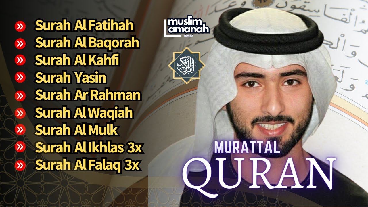 Surah Al Baqorah, Surah Yasin Surah, Al Waqiah, Surah Arrahman, Surah ...