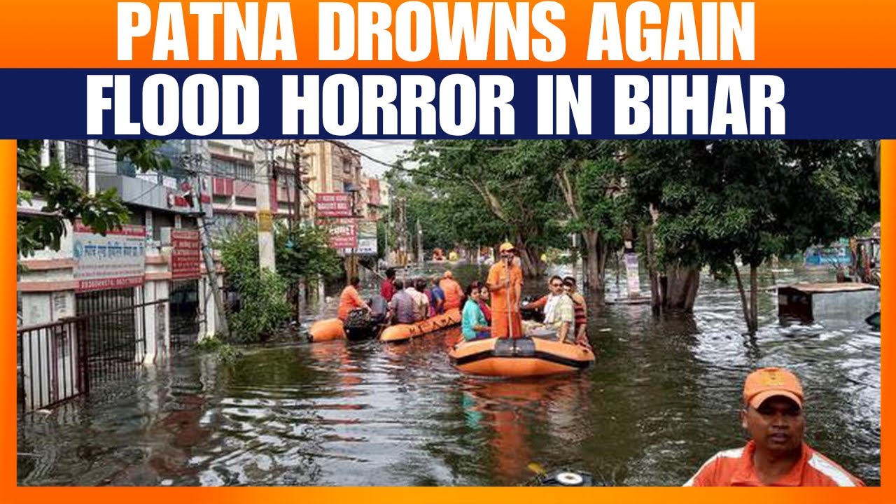 Patna Flooded After Torrential Rain | Ganga & Sone Overflow, Homes ...