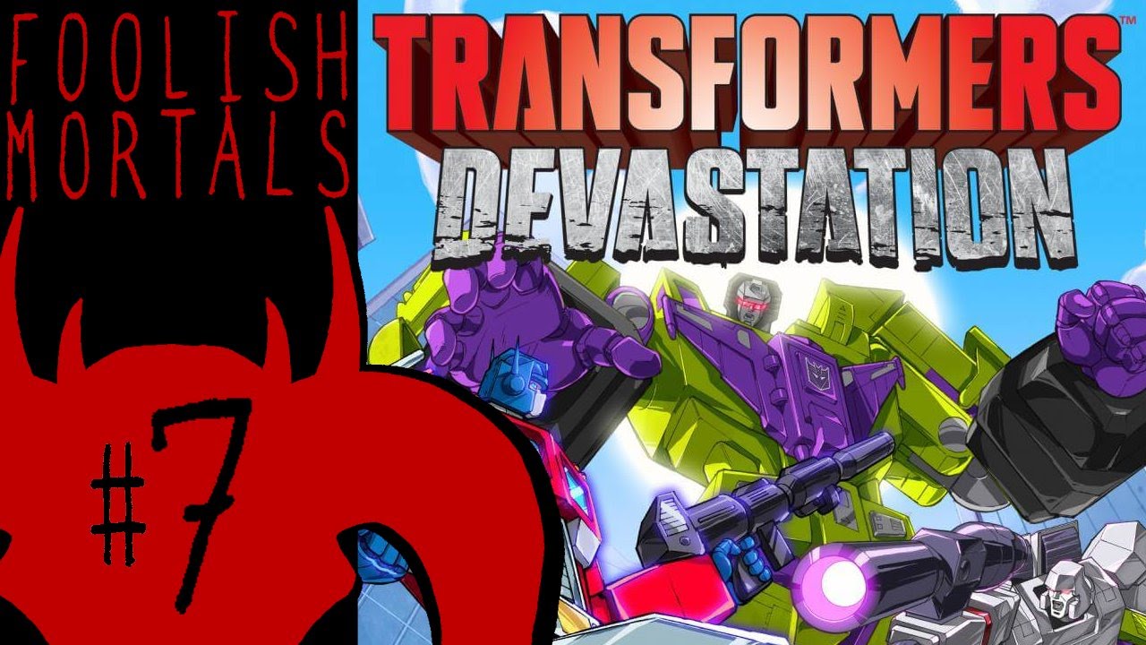 Transformers Devastation: Funky Weasel - Part 7 - Foolish Mortals - YouTube