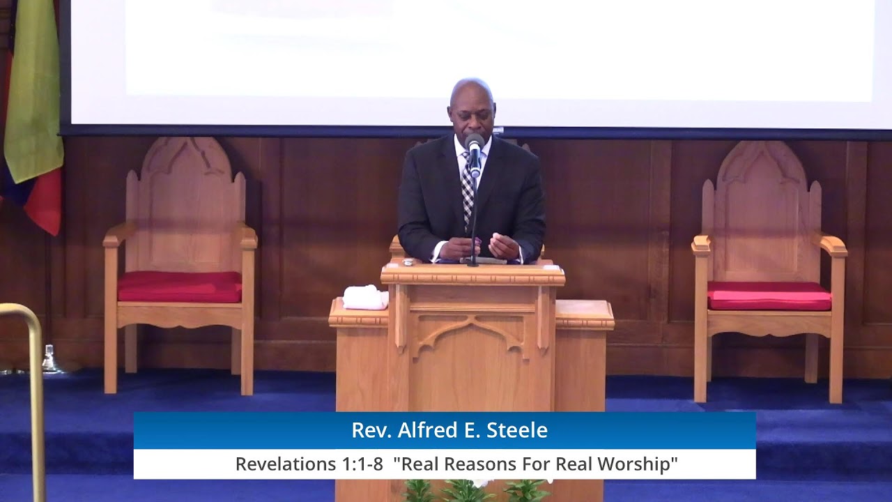 “Real Reason For Real Worship” Rev. Alfred E. Steele - YouTube
