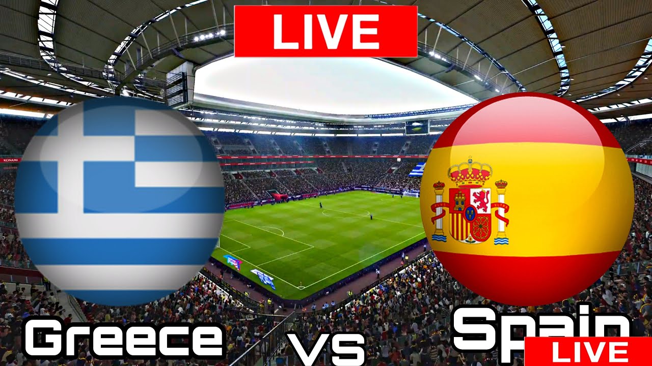 Greece vs Spain | Spain vs Greece | World Cup Qualifiers LIVE MATCH ...