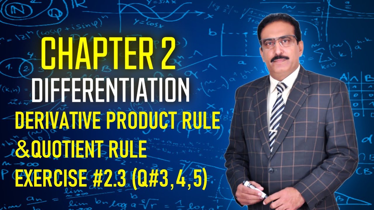 Fsc Book 2 | Derivative Product Rule and Quotient Rule | Exercise # 2.3 ...