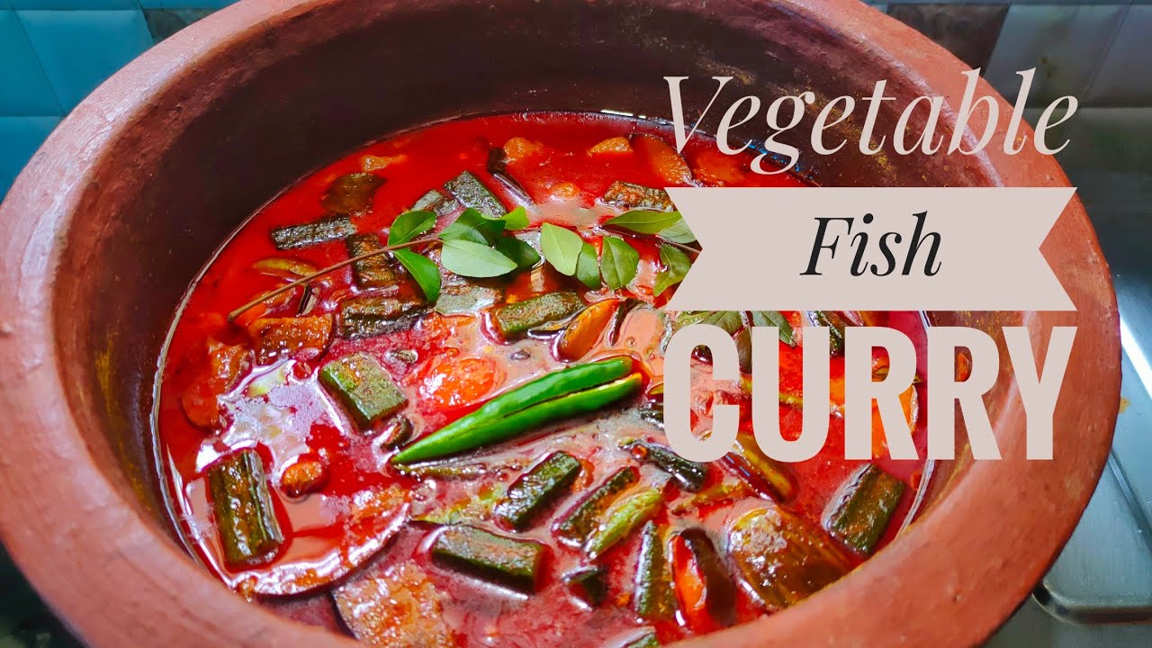 Vegetable Fish curry/variety fish curry/special meen curry - YouTube