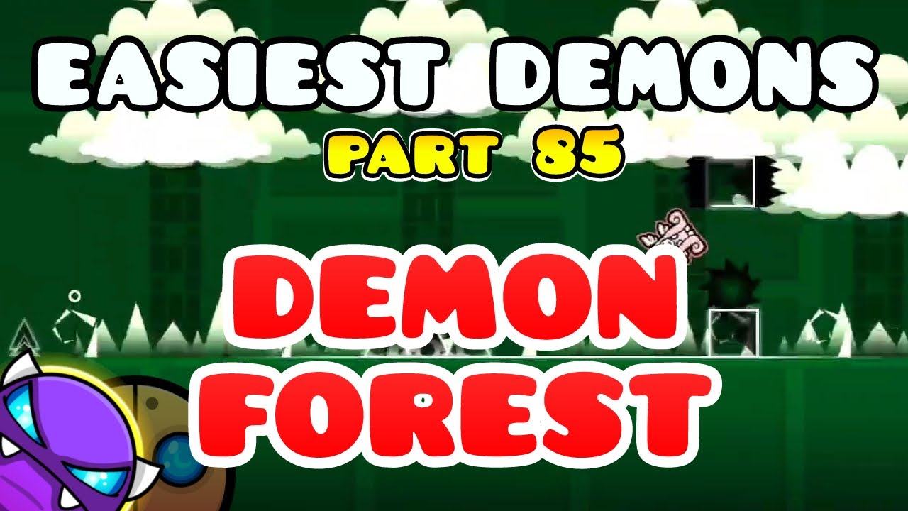 EASIEST DEMONS Geometry Dash - demon forest - Easy Demon Nº 85 - Road ...