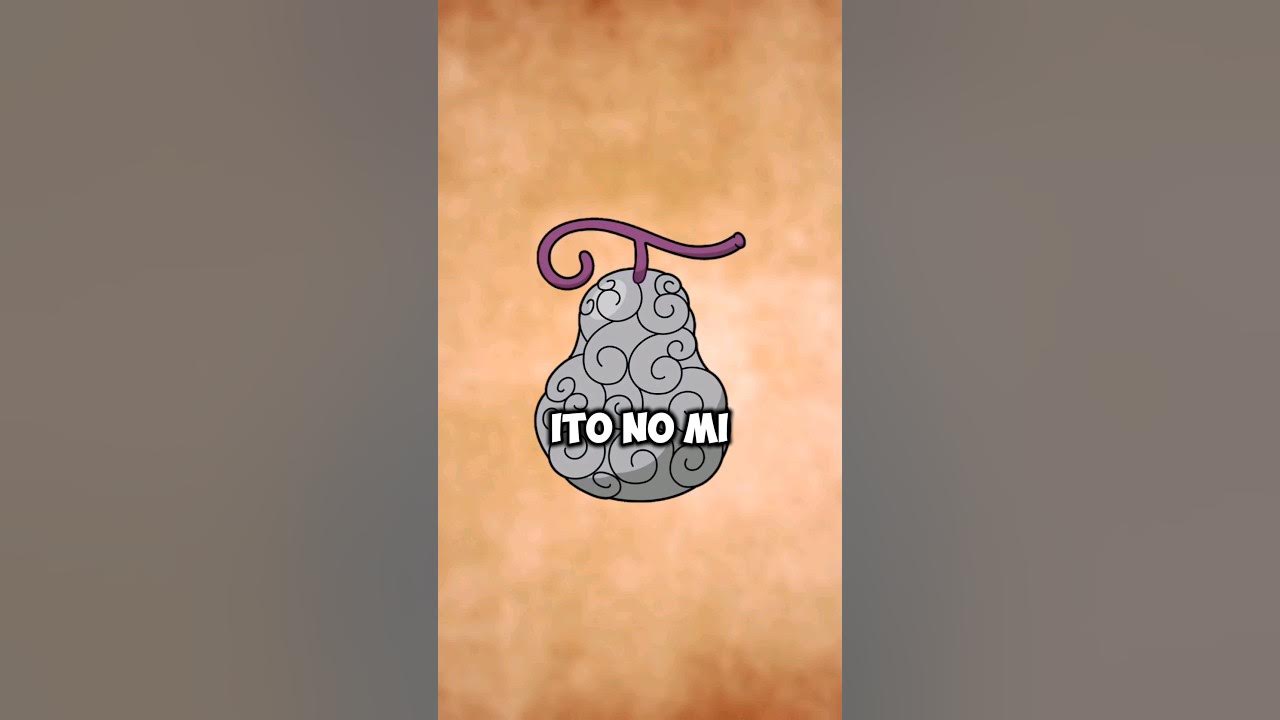 Qué tan FUERTE es la Ito Ito no mi? | Fruta de Doflamingo #theonerd - YouTube