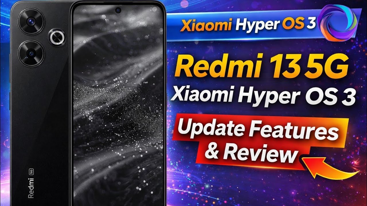 Redmi 13 5G Xiaomi Hyper OS 3 Update & Features & Review & Performance ...