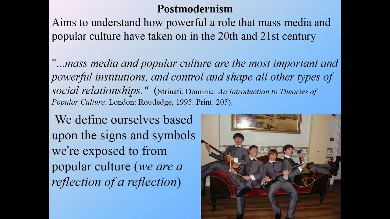 Postmodernism and Popular Culture - YouTube